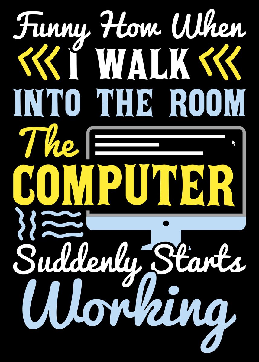 'Funny How When I Walk Into' Poster, picture, metal print, paint by Uwe ...