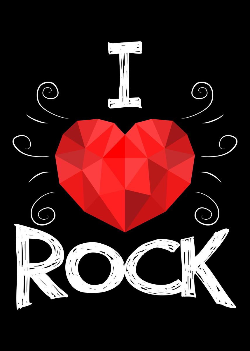 'I love Rock' Poster by LeSheer Displate | Displate