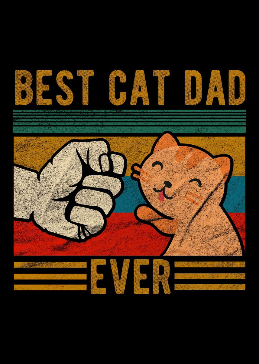'Cat Dad' Poster by Cooldruck | Displate