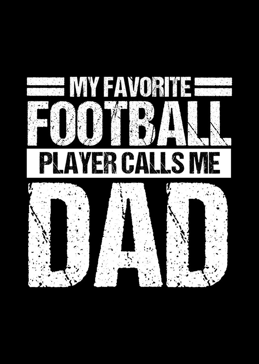 'Football Dad' Poster, picture, metal print, paint by BoredKoalas ...