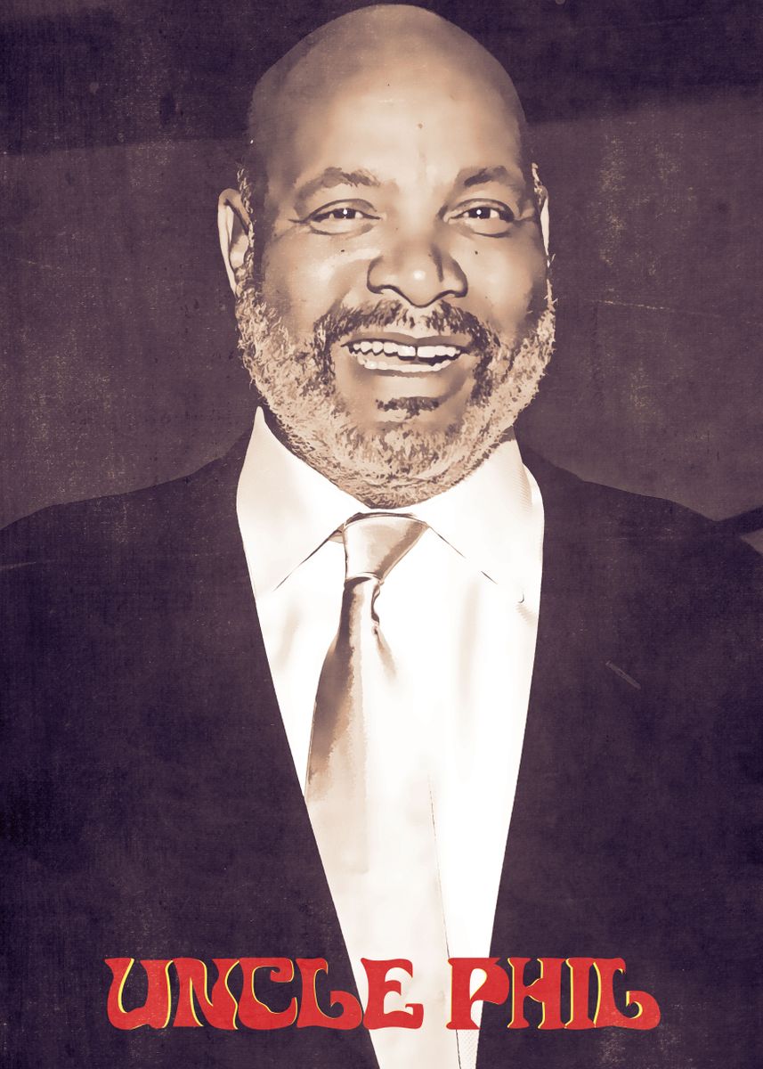 'Uncle Phil ' Poster, picture, metal print, paint by Anxhela Sufa ...