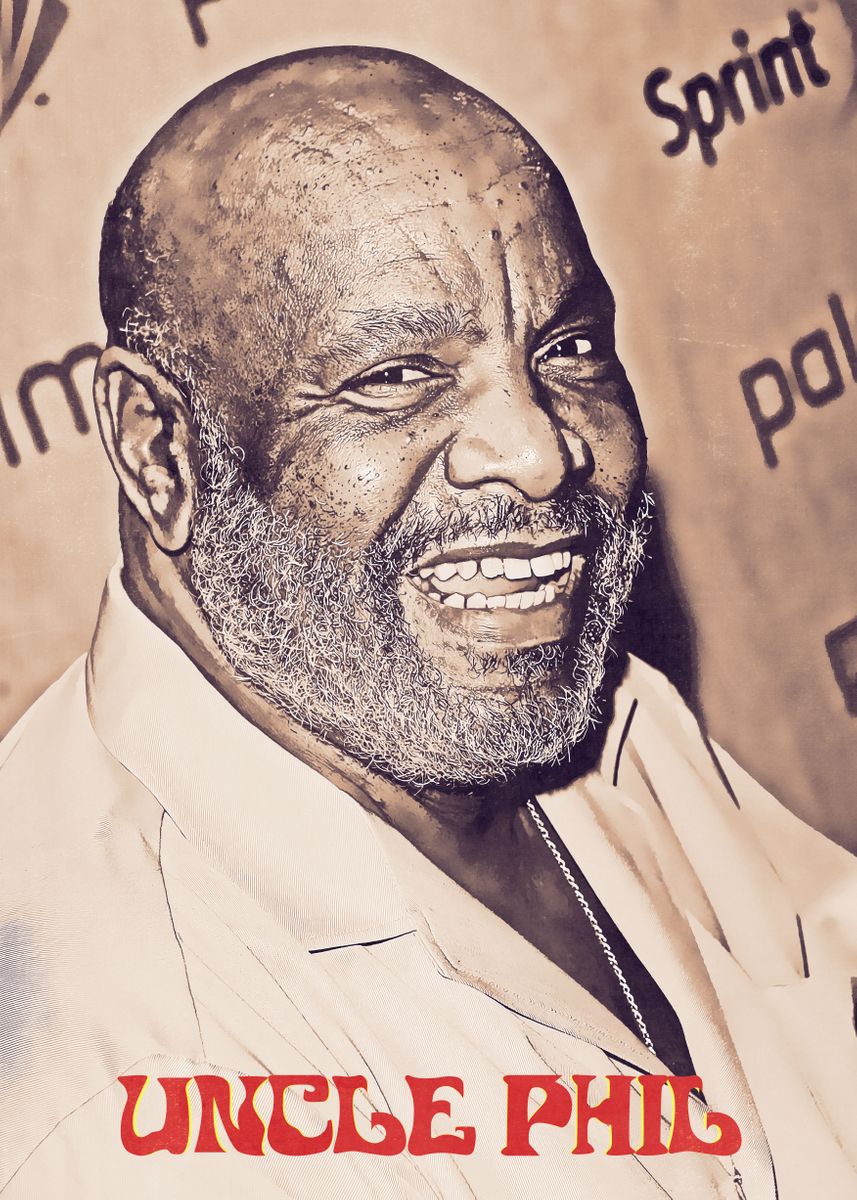'Uncle Phil ' Poster, picture, metal print, paint by Anxhela Sufa ...