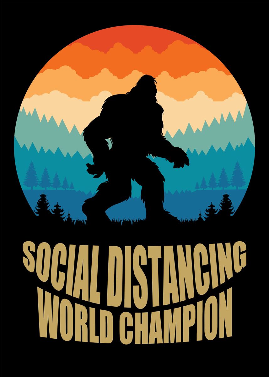 'Social Distancing Champ 1' Poster, picture, metal print, paint by ...