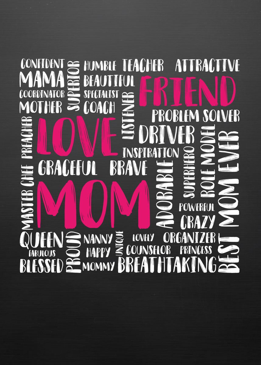 'Mothers Day Inspiring Mom' Poster, picture, metal print, paint by ...