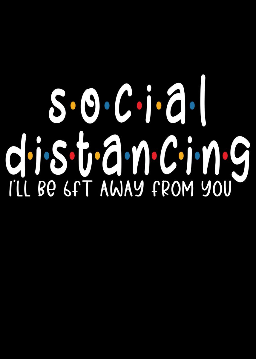 'Social Distancing' Poster, picture, metal print, paint by ZS C O M M E ...