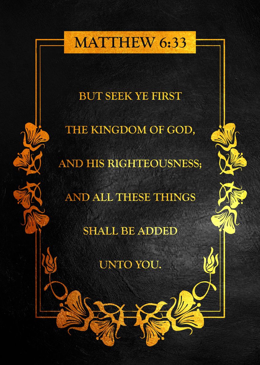 'Matthew 6 33' Poster, picture, metal print, paint by ABConcepts | Displate