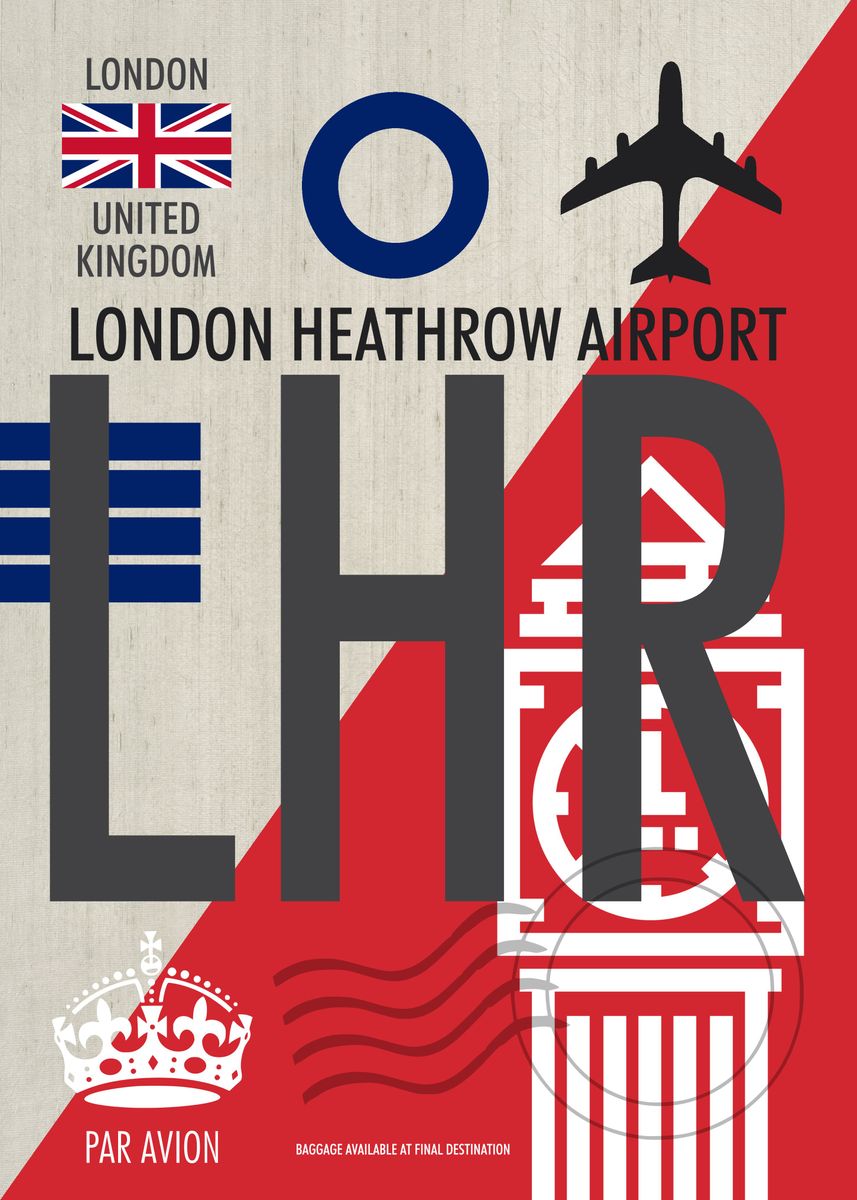 'LONDON HEATHROW LHR' Poster, picture, metal print, paint by Atomic Chinook | Displate