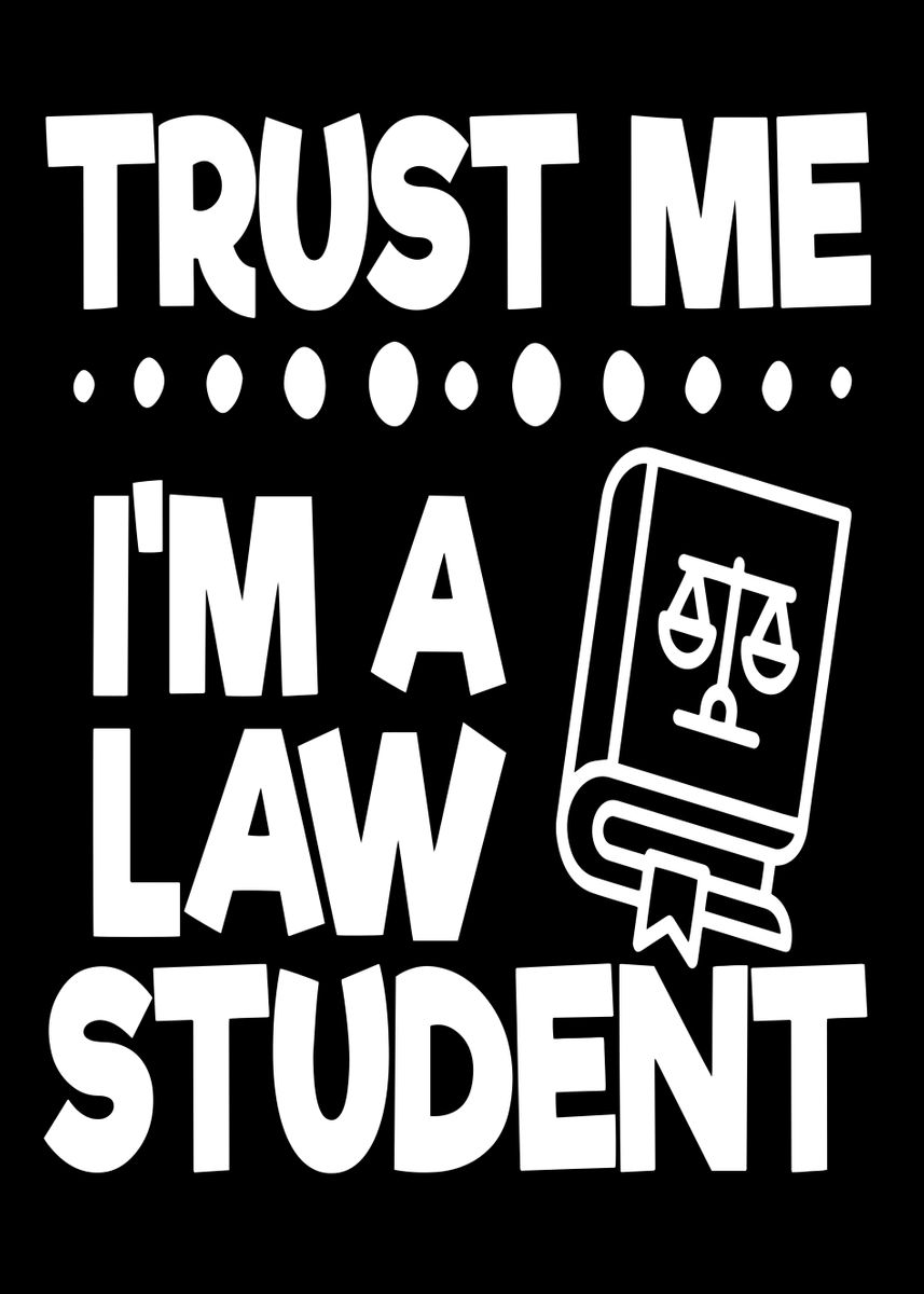 'Law Student Gift' Poster, picture, metal print, paint by ZS C O M M E ...