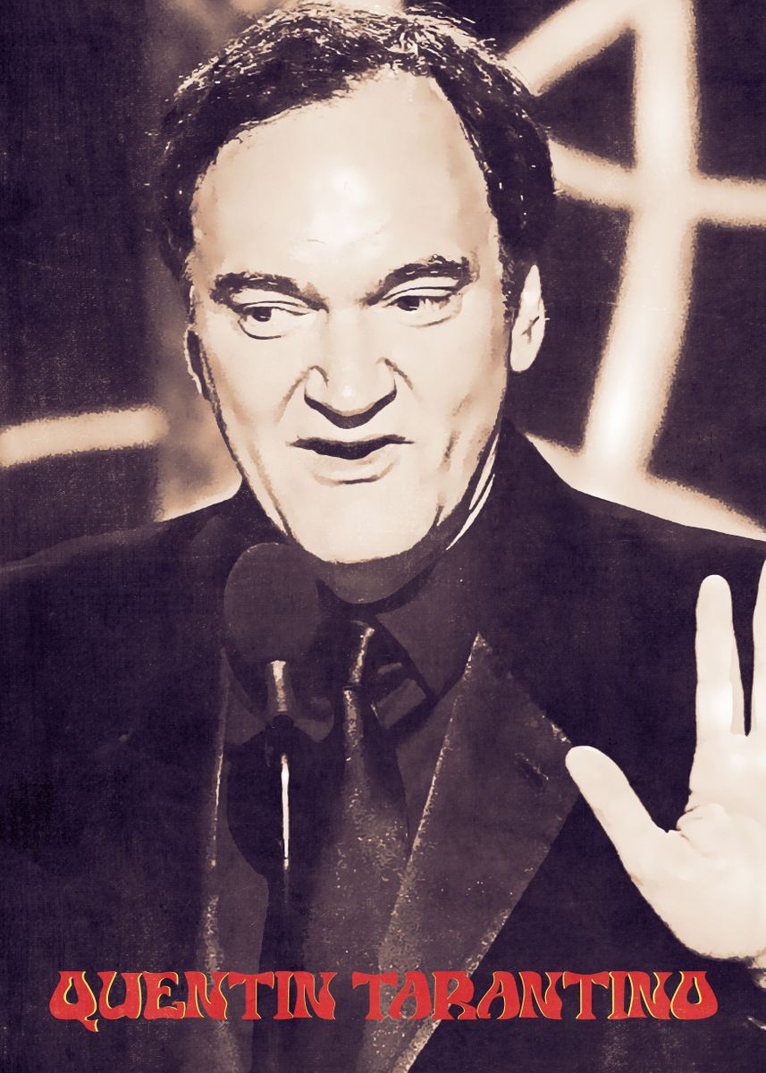 'Quentin Tarantino' Poster, picture, metal print, paint by Anxhela Sufa ...
