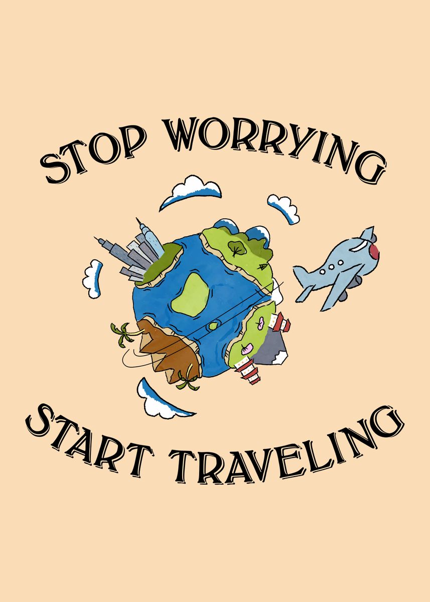 'Start Traveling the World' Poster by Jutta | Displate