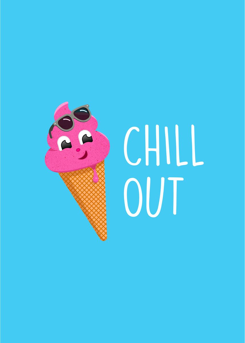 'chill out' Poster, picture, metal print, paint by Brady Leavell | Displate