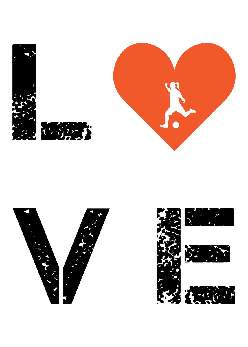'Football is my love' Poster, picture, metal print, paint by ...