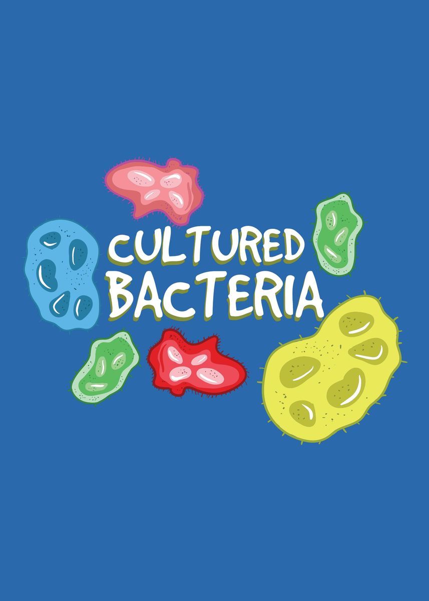 'Cultured Bacteria Biology' Poster, picture, metal print, paint by ...