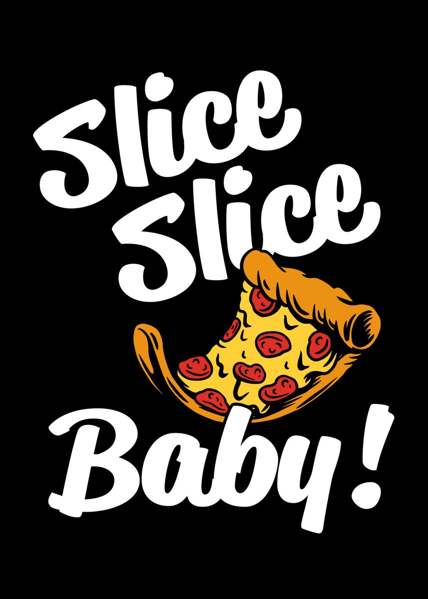 'Slice Slice Baby' Poster, picture, metal print, paint by Weltenraser ...