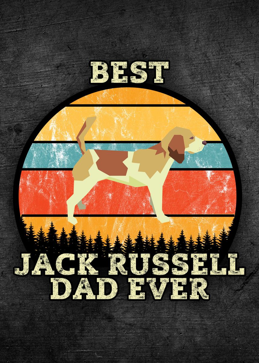 'Jack Russell Dad Fathers' Poster, picture, metal print, paint by ...