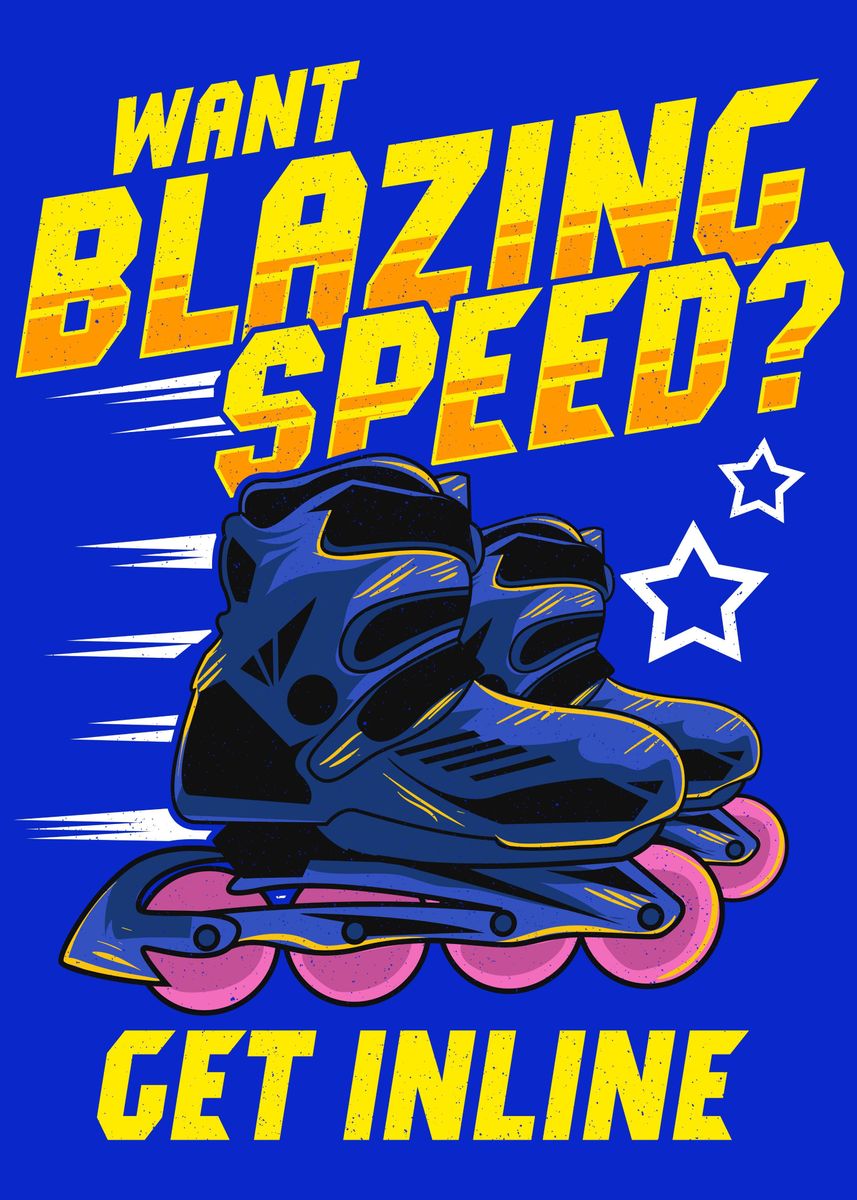 'Blazing Speed Get Inline' Poster, picture, metal print, paint by ...