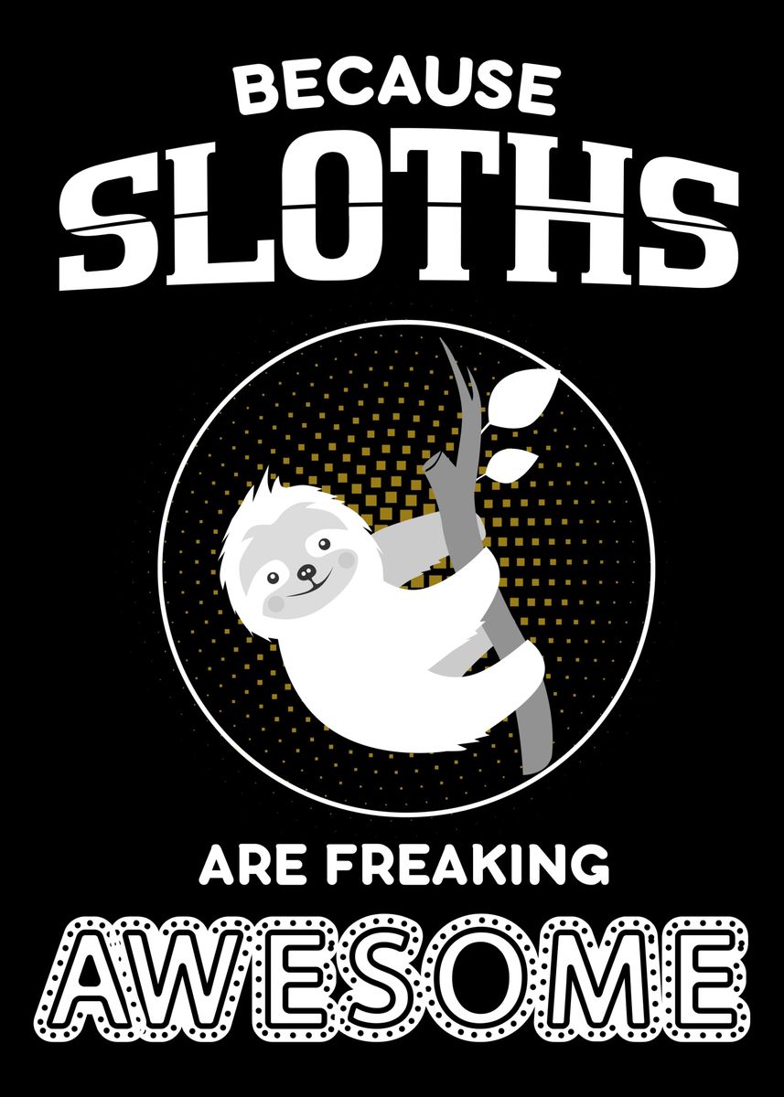 'sloth' Poster, picture, metal print, paint by Hexor | Displate