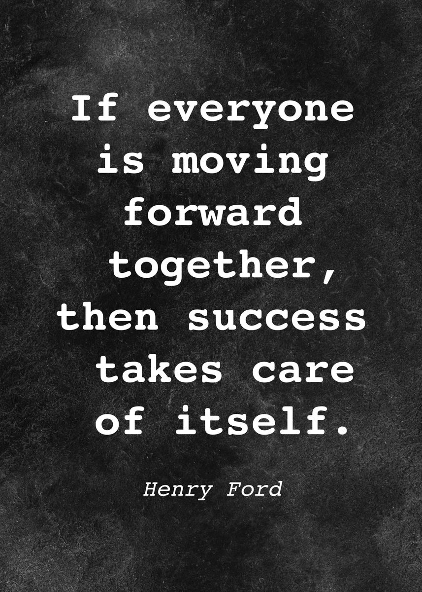 'Henry Ford Quote D011' Poster, picture, metal print, paint by Go Fonix ...