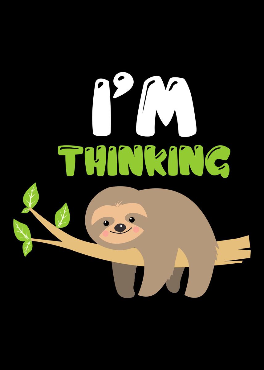 'sloth' Poster by Hexor | Displate