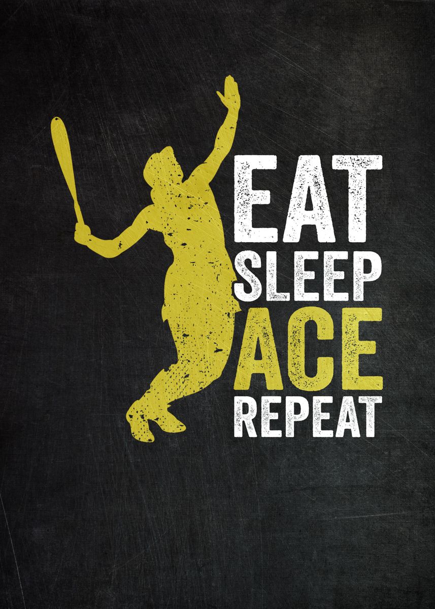 'Eat Sleep Ace Repeat' Poster, picture, metal print, paint by ...