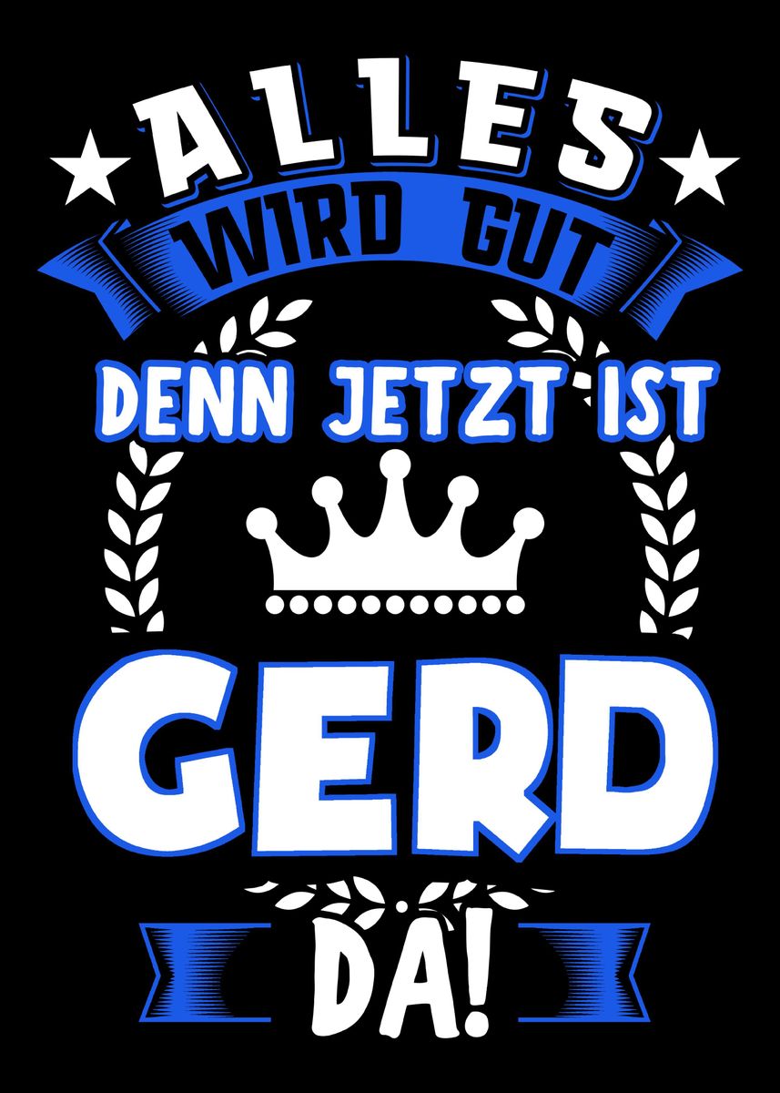 'Gerd Name Vorname Geschenk' Poster, picture, metal print, paint by ...