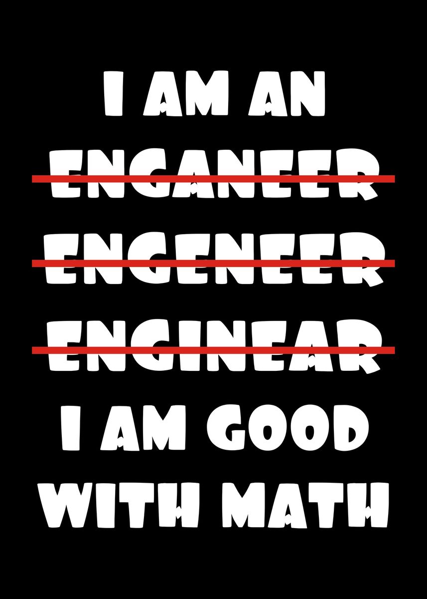 'Engineer Gifts Funny' Poster, picture, metal print, paint by ...