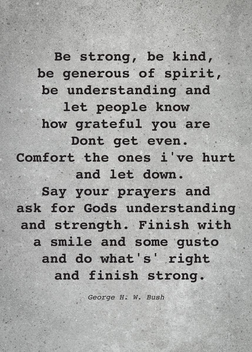 'George H W Bush Quote L030' Poster, picture, metal print, paint by Go ...