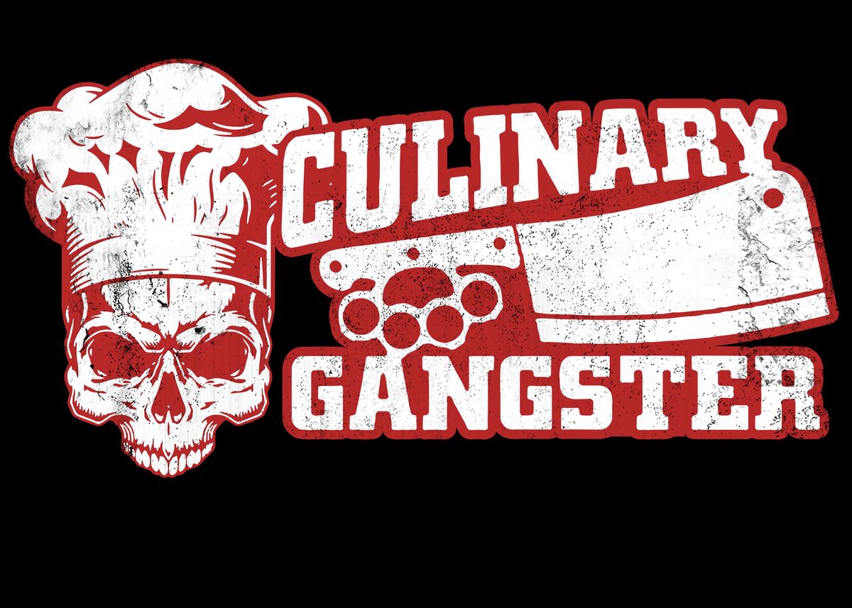 'Culinary Gangsters Cook' Poster by Chris Feil | Displate