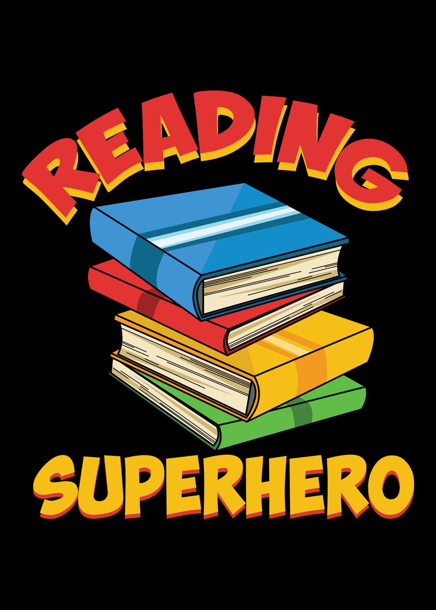 'Reading Superhero I Readin' Poster by Uwe Seibert | Displate