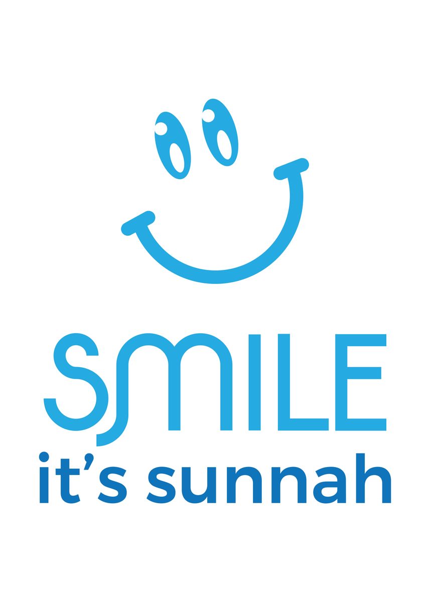 'smile its sunnah' Poster, picture, metal print, paint by sarta sarta ...