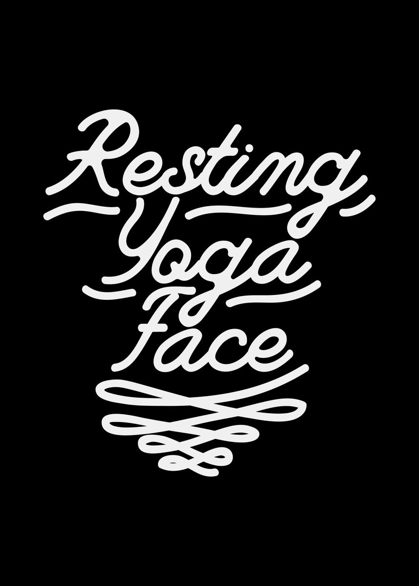 'Resting Yoga Face' Poster, picture, metal print, paint by BoredKoalas ...