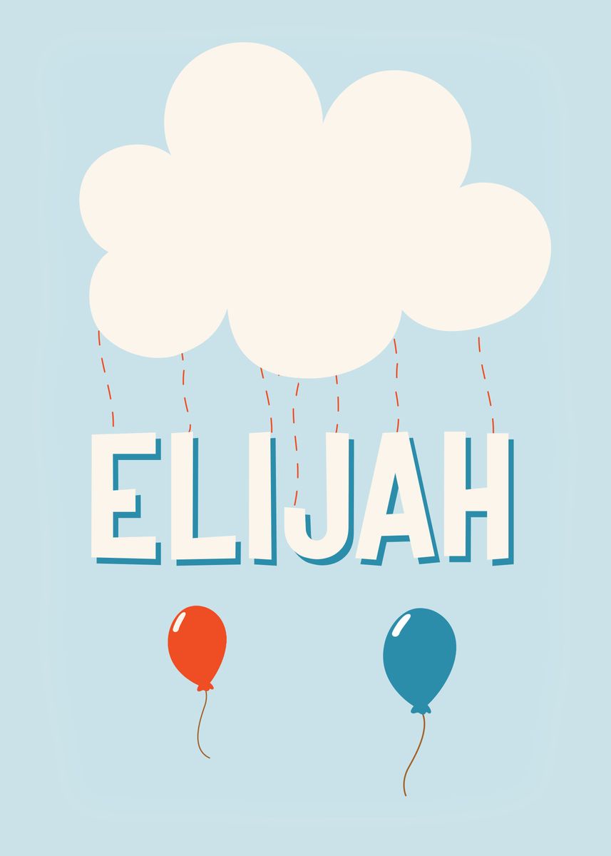 'Elijah Baby Name Gift Sign' Poster, picture, metal print, paint by ...