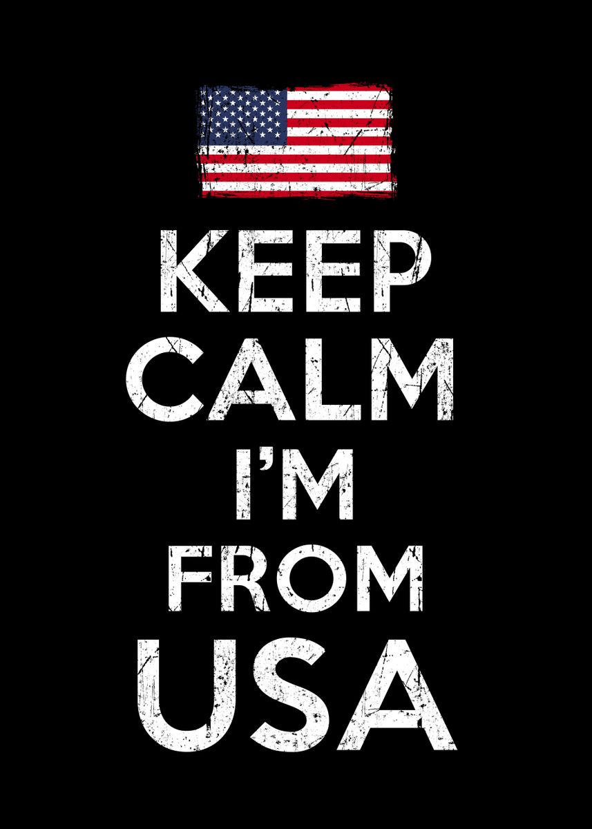 'Keep Calm USA' Poster, picture, metal print, paint by schmugo | Displate