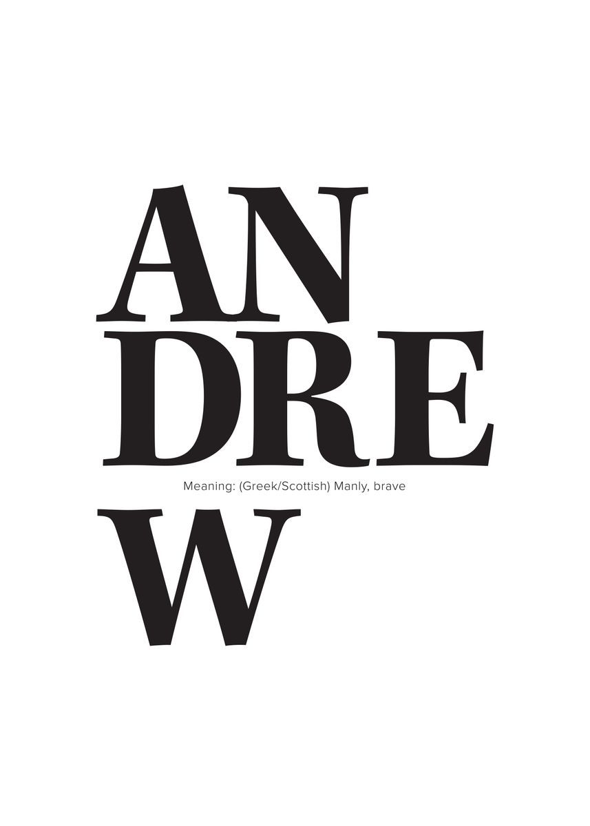 'Andrew Name Poster' Poster, picture, metal print, paint by Robin ...