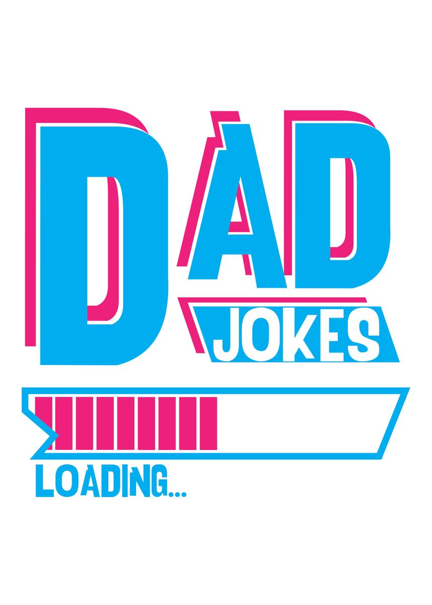 'Dad Jokes' Poster, picture, metal print, paint by TheSpezialBrand ...