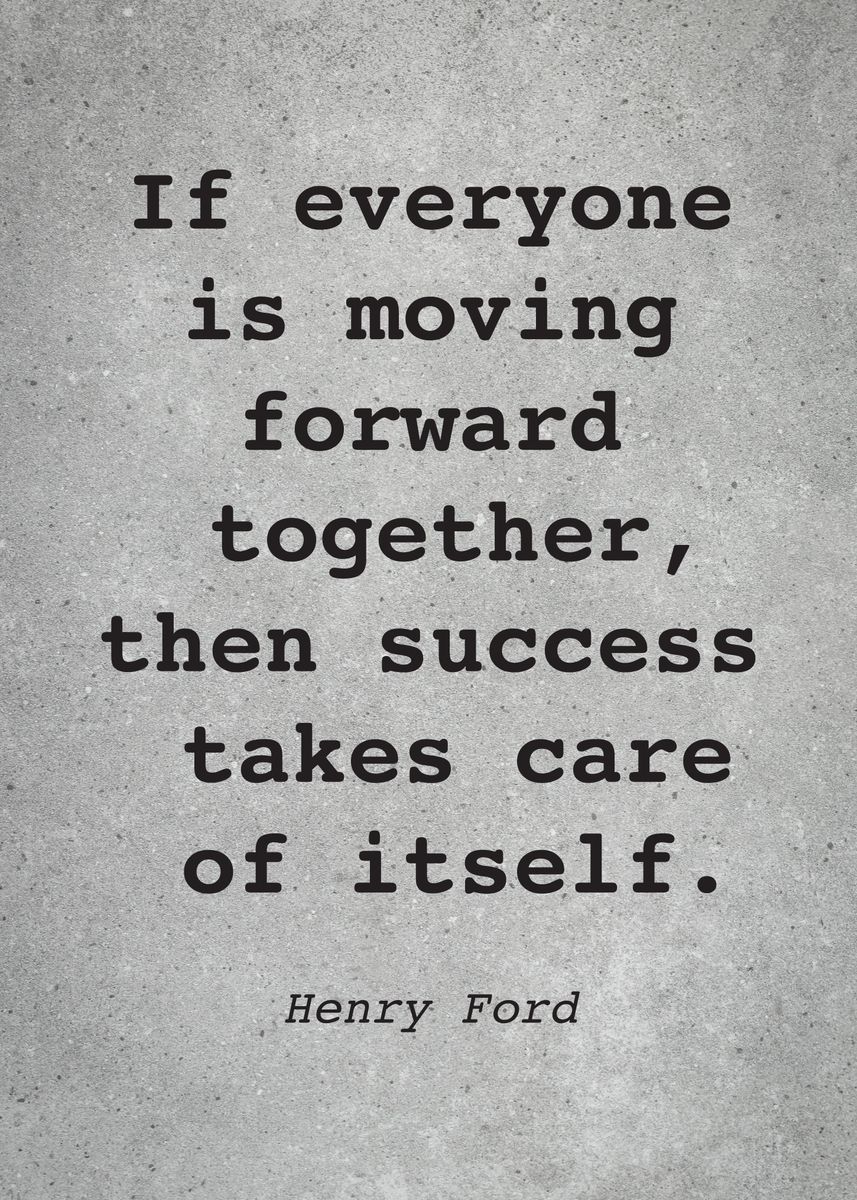 'Henry Ford Quote L011' Poster, picture, metal print, paint by Go Fonix ...