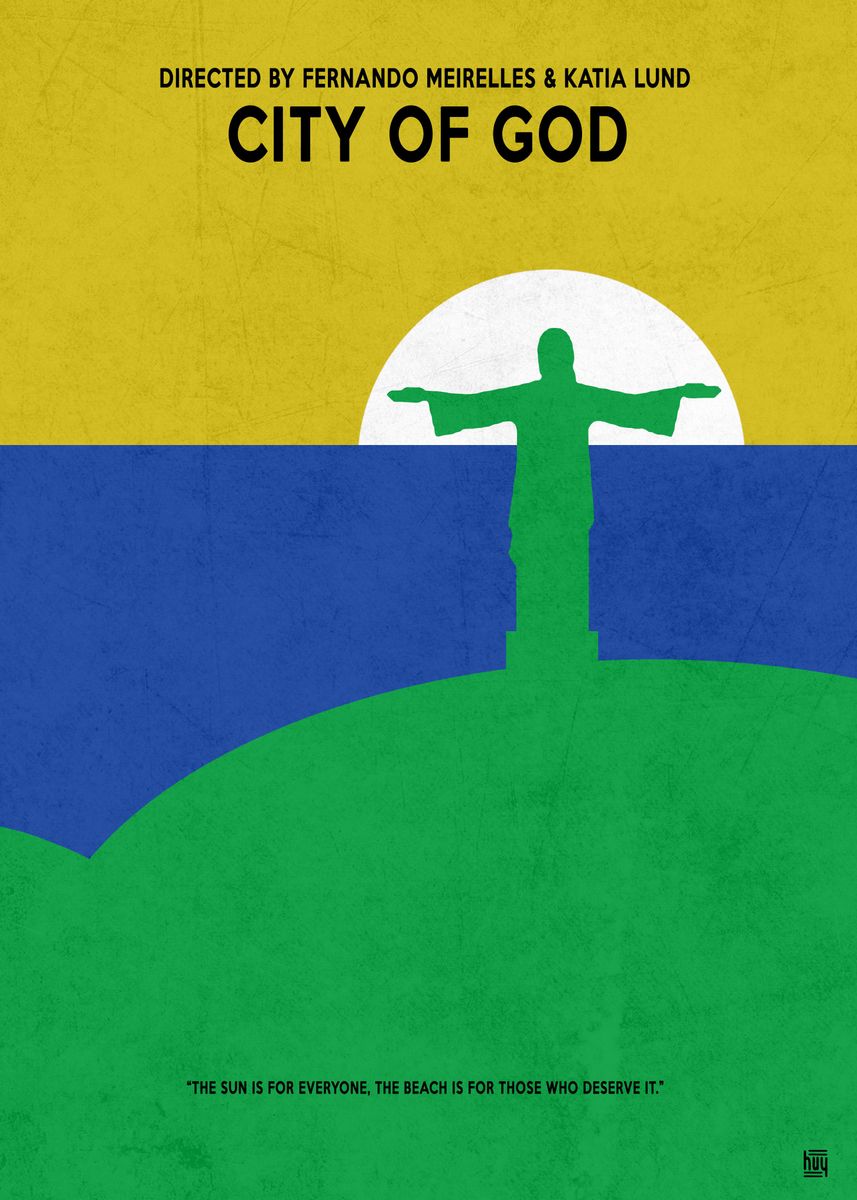 'City Of God' Poster, picture, metal print, paint by 8UY Design | Displate