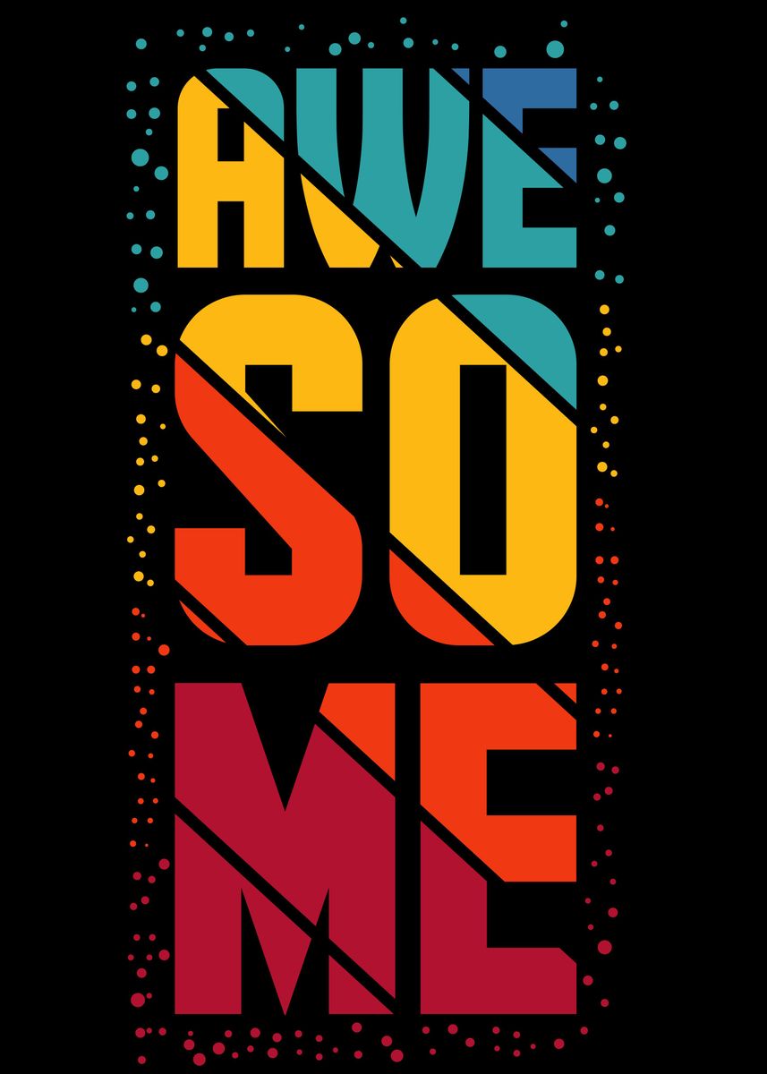 'Awesome Colorful Text' Poster, picture, metal print, paint by Max Ronn ...