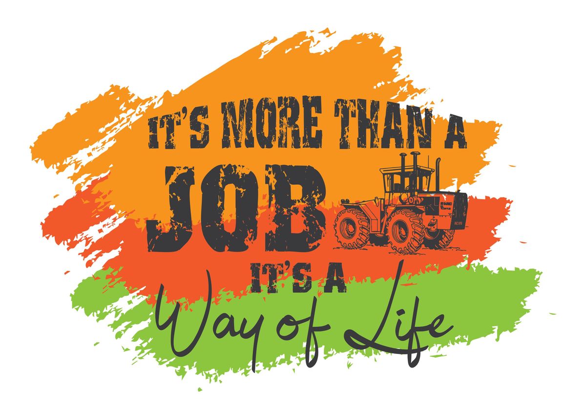 'Farmers way of life' Poster by TheSpezialBrand | Displate