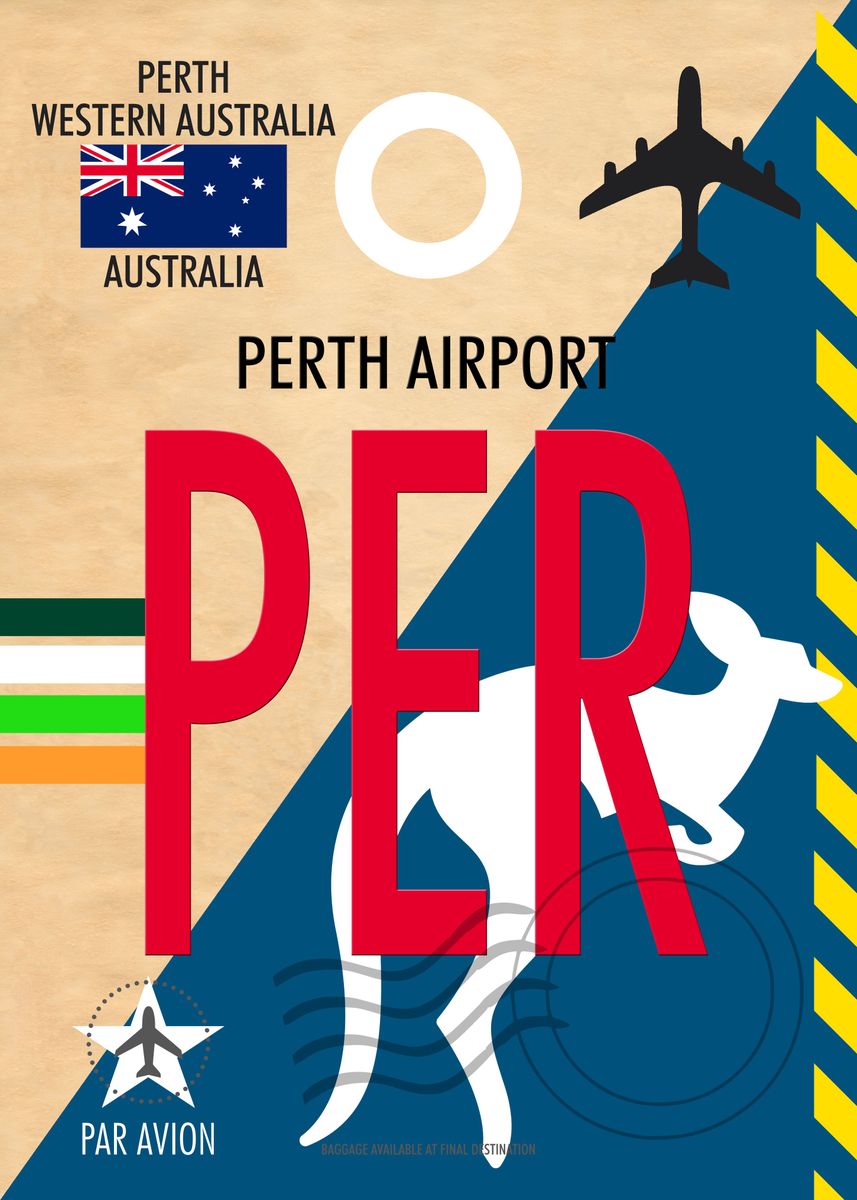 'PERTH AIRPORT CODE PER' Poster, picture, metal print, paint by Atomic Chinook | Displate