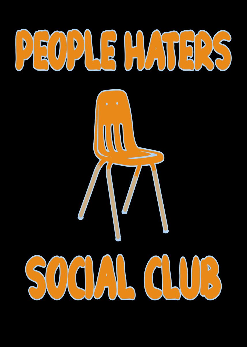 'People Haters Social' Poster, picture, metal print, paint by ...