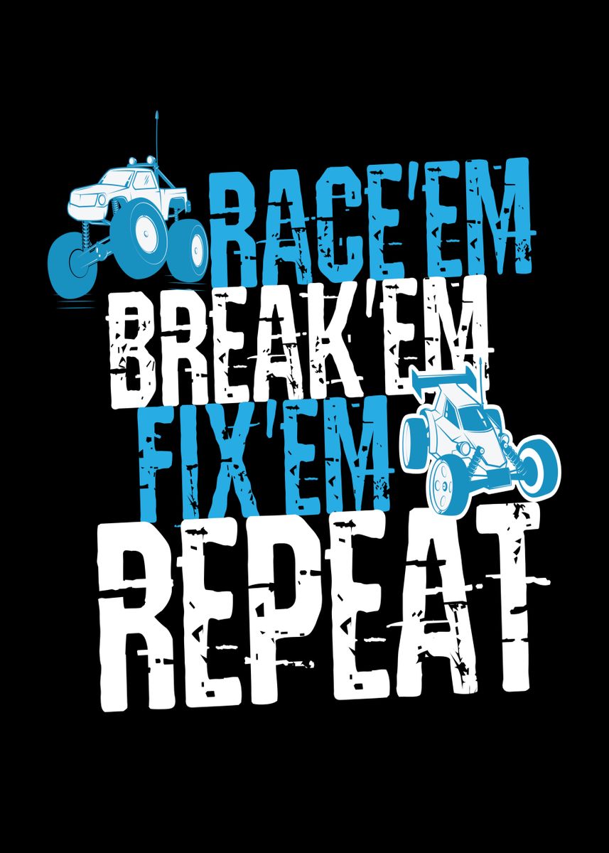 'RaceEm FixEm RC Car' Poster, picture, metal print, paint by Mooon ...
