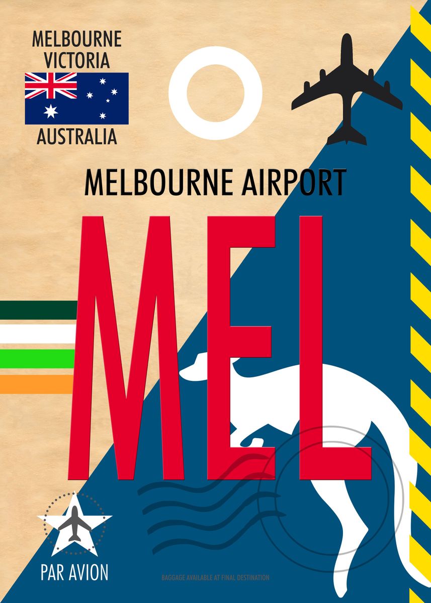 'MELBOURNE AIRPORT CODE MEL' Poster, picture, metal print, paint by Atomic Chinook | Displate