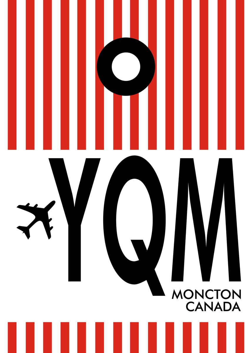 'CANADA MONCTON YQM' Poster, picture, metal print, paint by Atomic ...