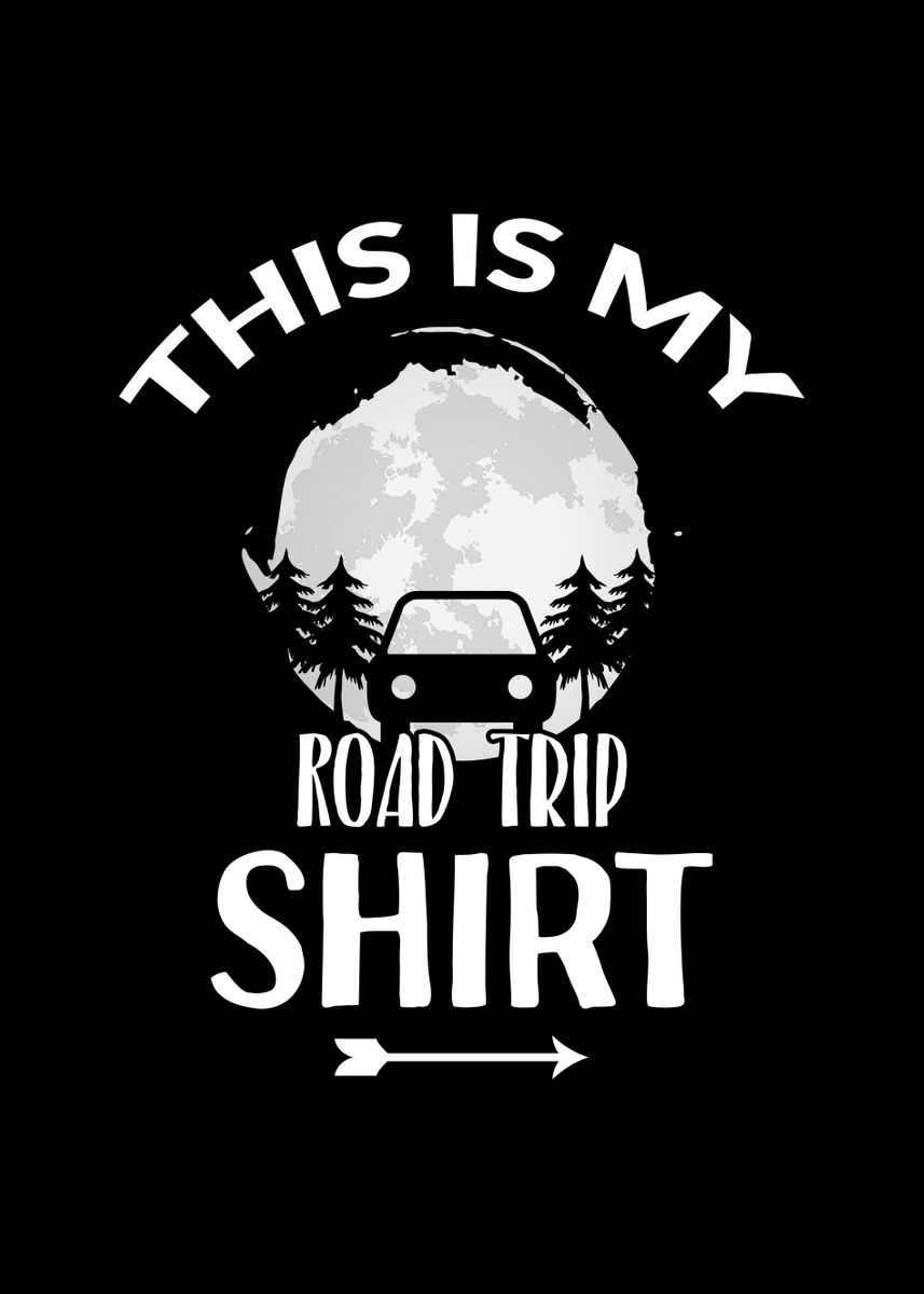'Road Trip Trip Excursion' Poster, picture, metal print, paint by ...