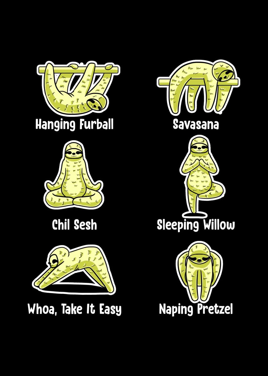 'Yoga Sloth Pose' Poster by BoredKoalas | Displate