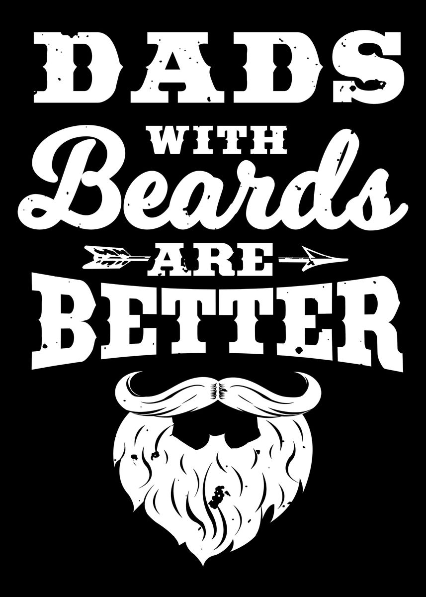 'Dad With Beards' Poster, picture, metal print, paint by Cooldruck ...