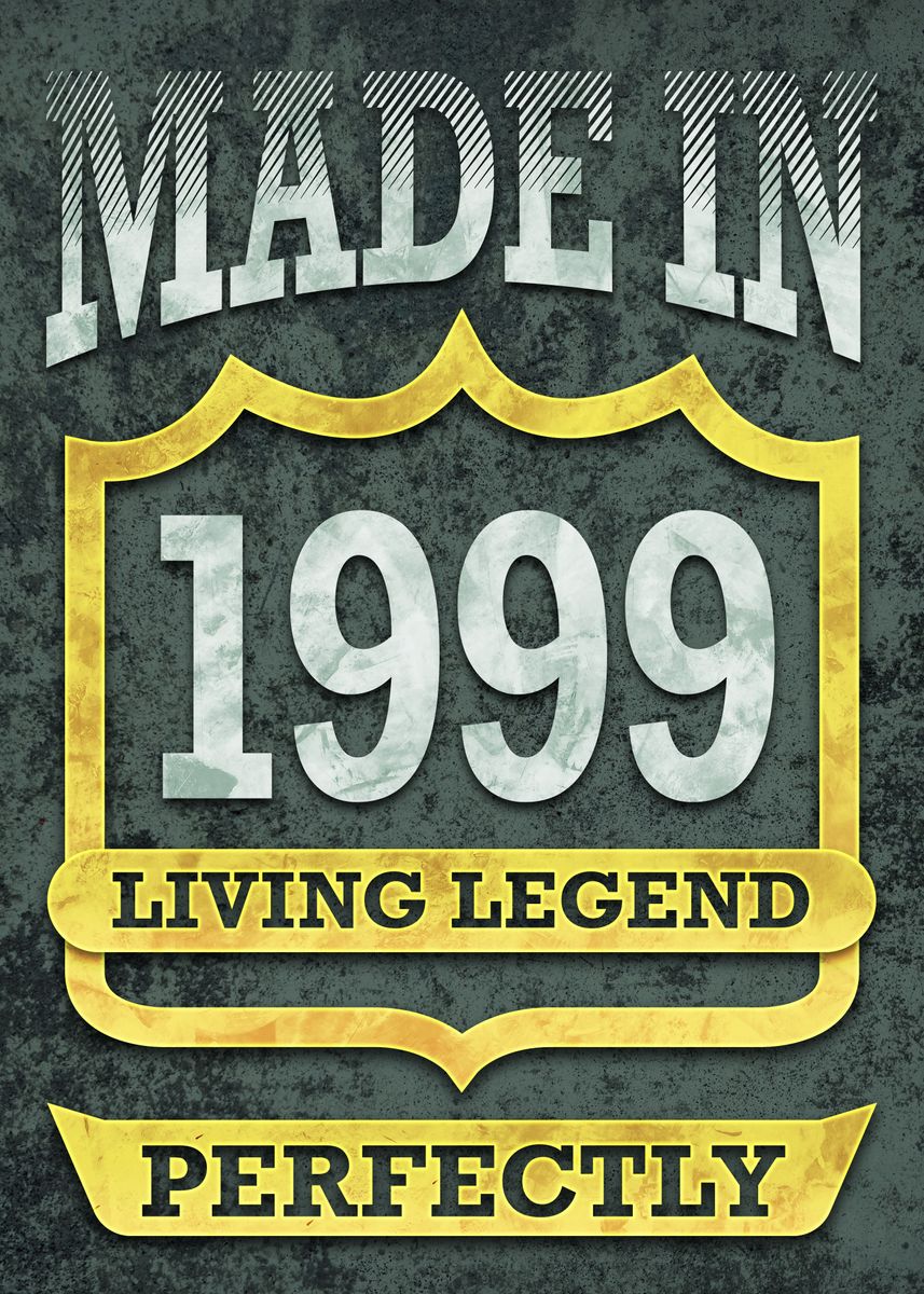 'Made In 1999 Birthday Gift' Poster by Smiling Nerd | Displate