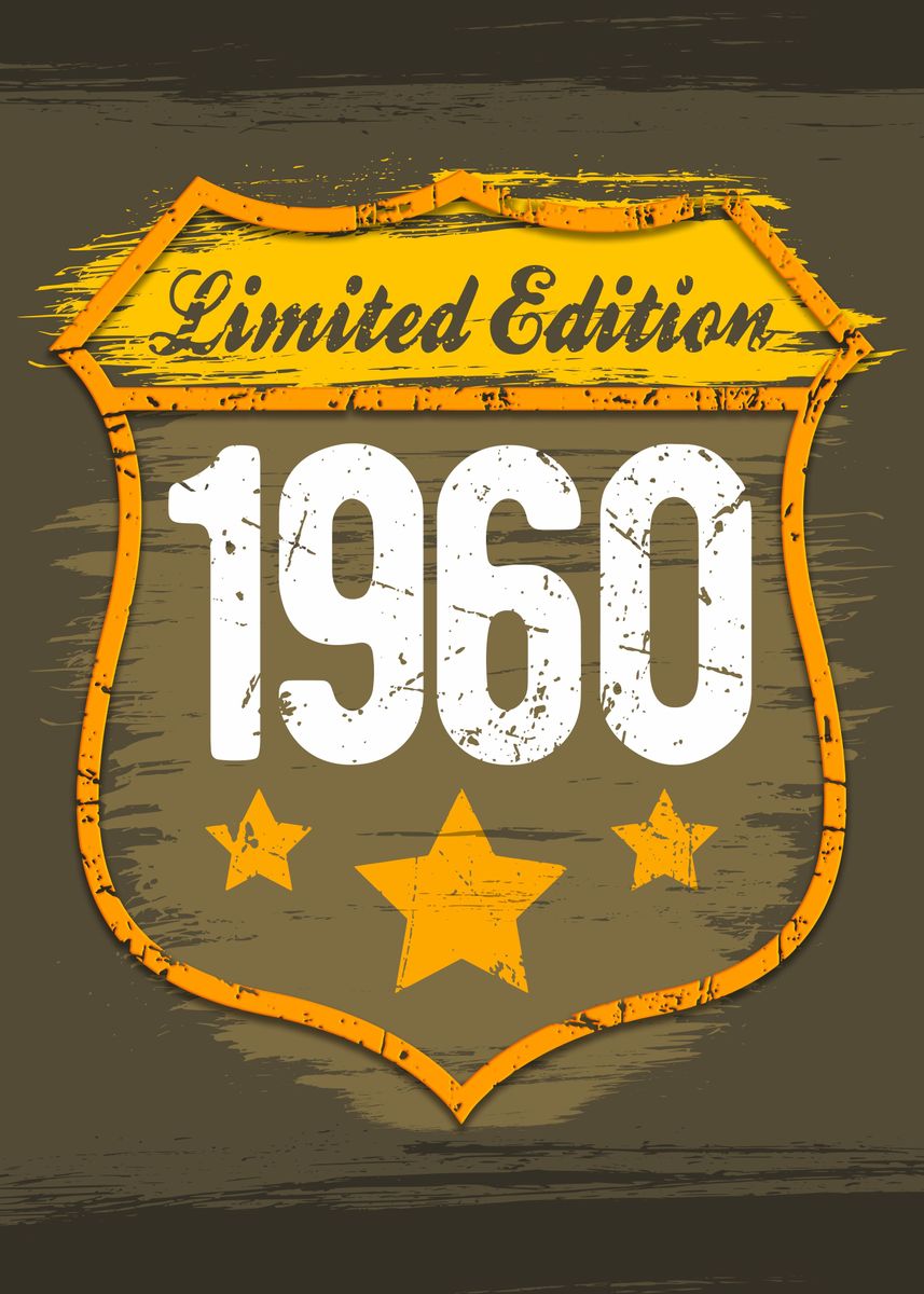 'Limited Edition 1960 Gift' Poster, picture, metal print, paint by ...