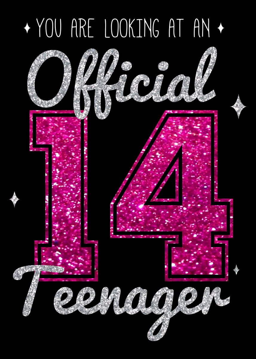 'OFFICIALLY 14 Years 14th B' Poster, picture, metal print, paint by ...